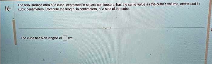 The total surface area of a cube, expressed in square centimeters, has ...