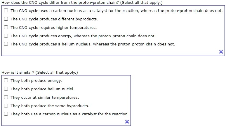 SOLVED: How does the CNO cycle differ from the proton-proton chain ...