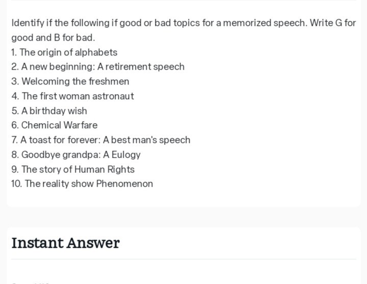 SOLVED: Identify if the following if good or bad topics for a memorized ...