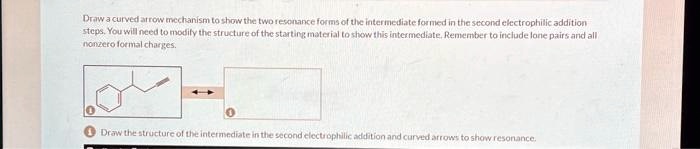 SOLVED: Draw a curved arrow mechanism to show the two resonance forms ...