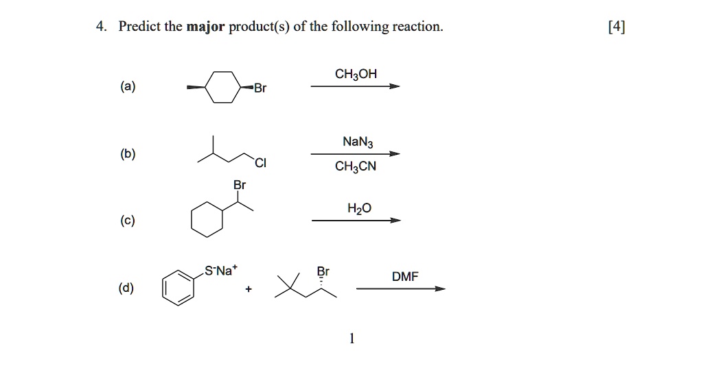 SOLVED:Predict the major product(s) of the following reaction [4] CH3OH ...