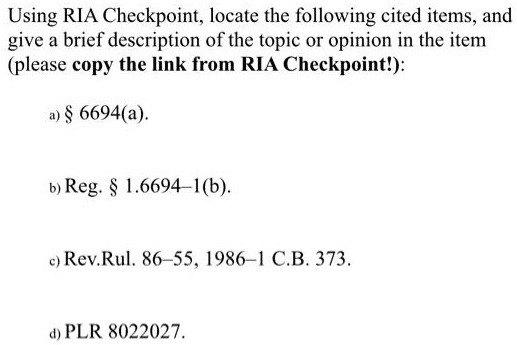 SOLVED: Texts: Using RIA Checkpoint, locate the following cited items, and give a brief ...
