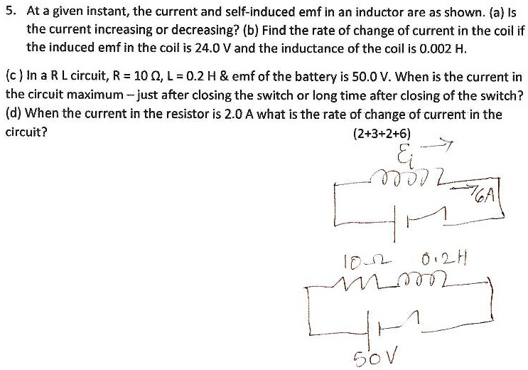 SOLVED:At a given instant; the current and self-induced emf in an ...