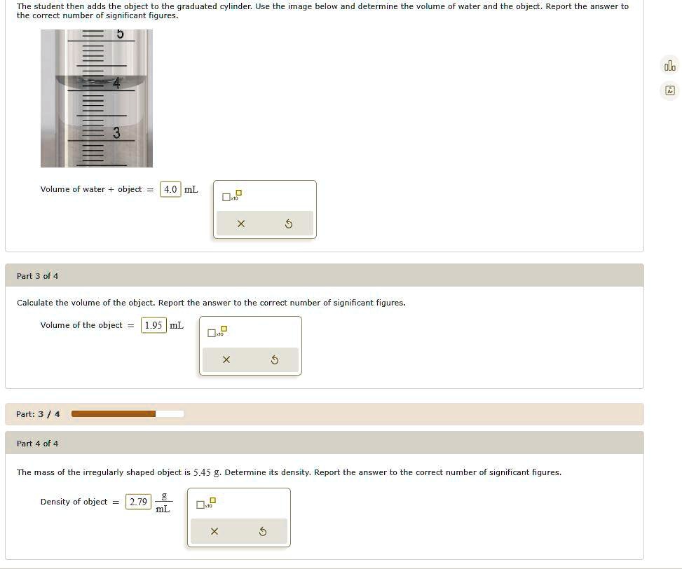 [GET ANSWER] The student then adds the object to the graduated cylinder ...