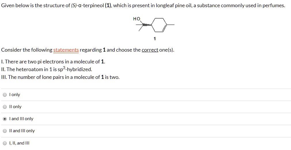 SOLVED: Given below is the structure of (S)-Î±-terpineol (1), which is ...