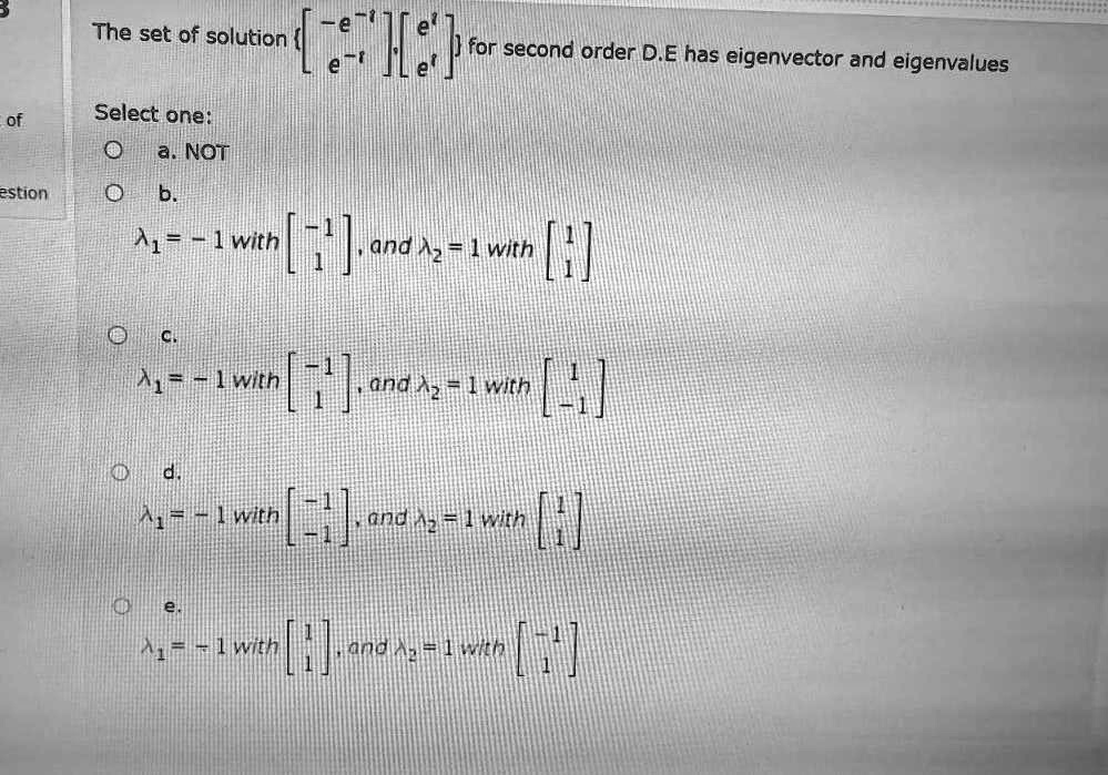 Solved The Set Of Solutions For Second Order D E Has Eigenvectors And Eigenvalues