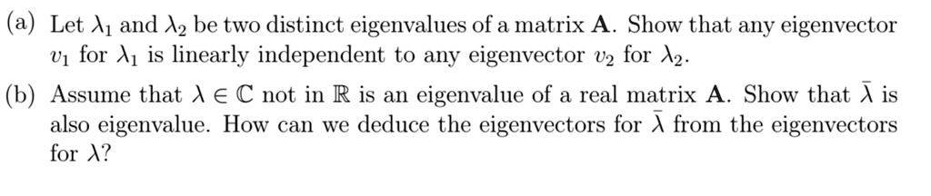 SOLVED:(a) Let A1 and Az be two distinct eigenvalues of a matrix A ...