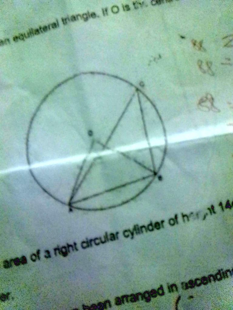 an equilateral triangle. If O is th area of a right circular cylinder ...
