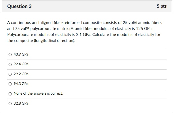 SOLVED: A continuous and aligned fiber-reinforced composite consists of 25 vol% aramid fibers ...