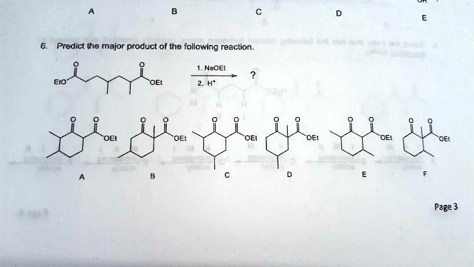 SOLVED: Predict #18 major product of the following reaction; NaOei OEt ...