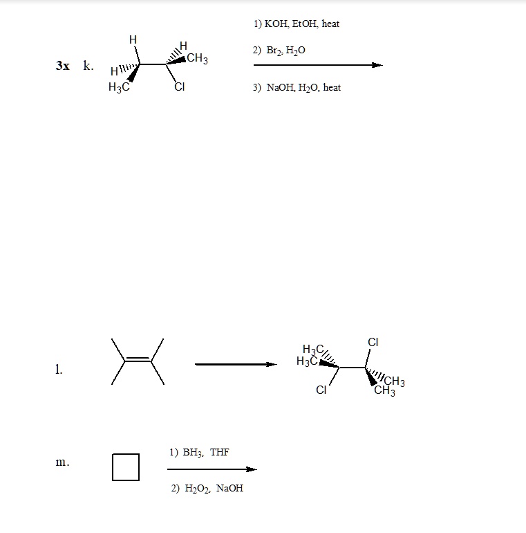 SOLVED: 1) KOH + EtOH + heat 2) Br2 + H2O CH3 3x HIV + H3C 3) NaOH + H2O; heat H2O WICH3 + CH3 1 ...
