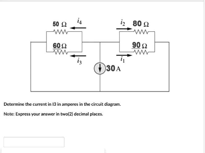 SOLVED: 50 i4 i2 80 WWW 60 WWW is 90 WW 30A Determine the current in I3 ... SOLVED: 50 i4 i2 80 WWW 60 WWW is 90 WW 30A Determine the current in I3 ...