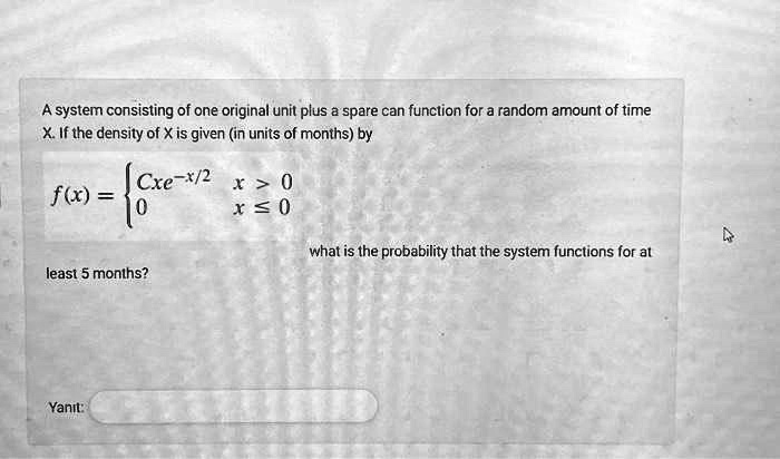 SOLVED: A system consisting of one original unit plus a spare can ...