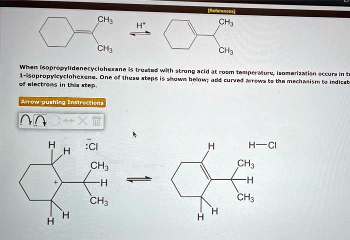 SOLVED: Referon cea CH3 CH3 CH3 CH3 When isopropylidenecyclohexane is treated with strong acid ...