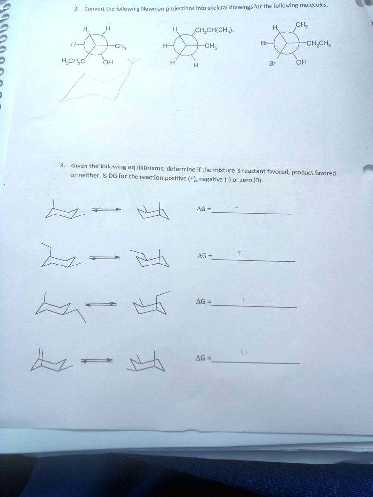 2. Convert the following Newman projections into skeletal drawings for the following molecules ...