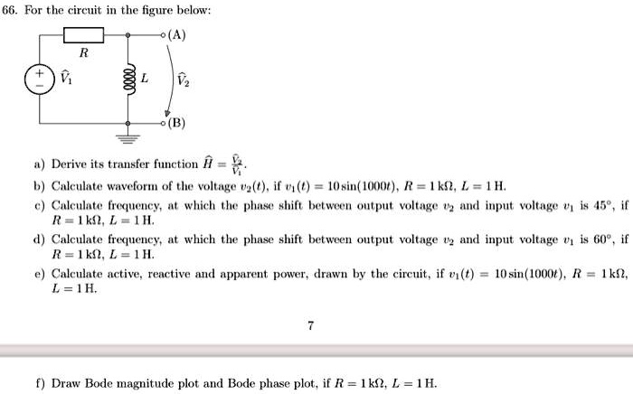 SOLVED: 66. Calculate the transfer function, frequency, waveform, and power. Draw Bode magnitude ...
