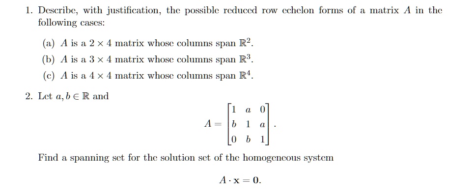 SOLVED: Please help with full explanation. Describe, with justification, the possible reduced ...