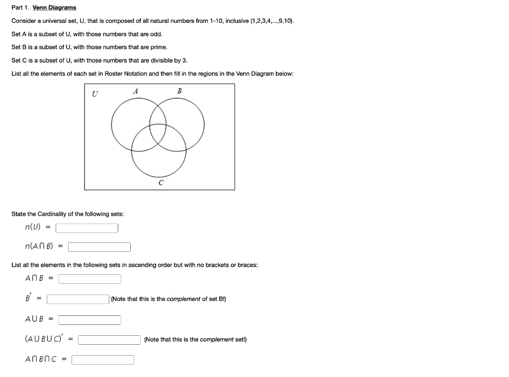 SOLVED: Part 1: Venn Diagrams Consider a universal set, U, that is ...