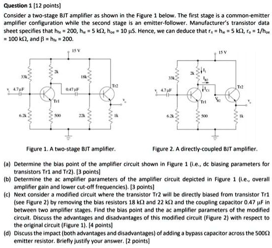 SOLVED: Question1[12points] Consider a two-stage BJT amplifier as shown ...