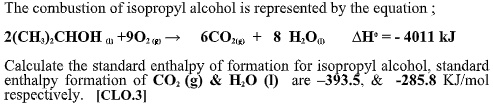 SOLVED: The combustion of isopropyl alcohol is represented by the ...