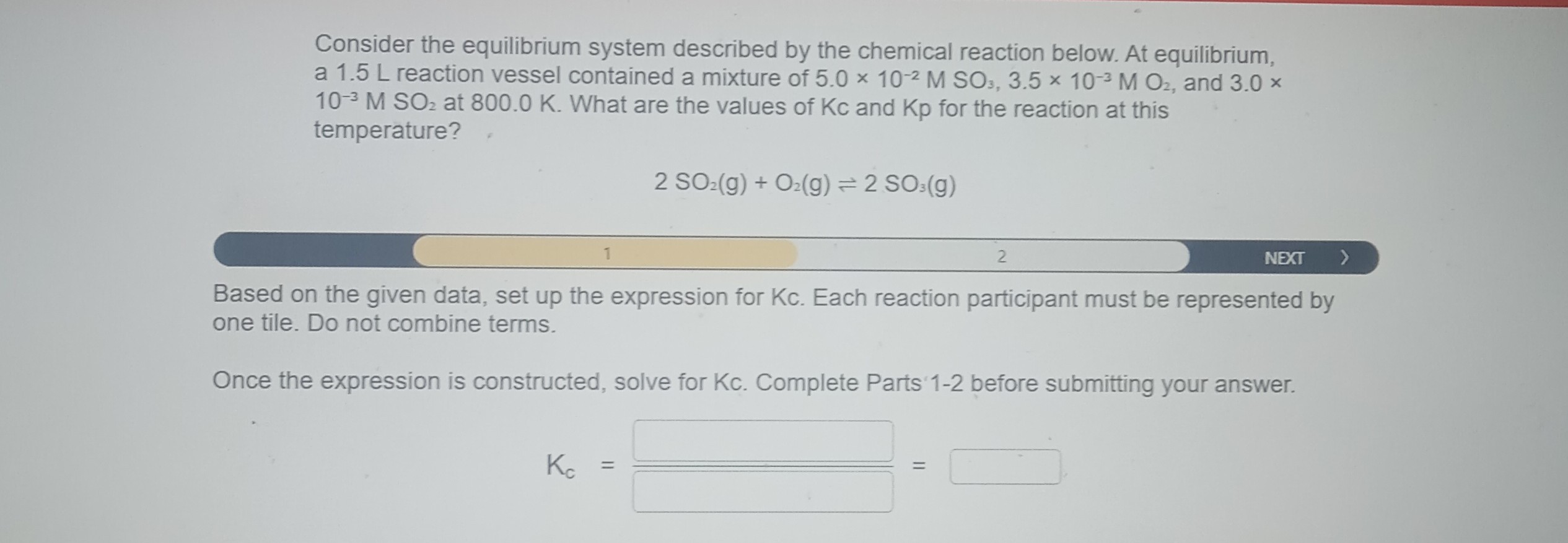 Consider the equilibrium system described by the chemical reaction ...