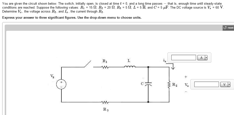 SOLVED: You are given the circuit shown below. The switch, initially open, is closed at time t ...