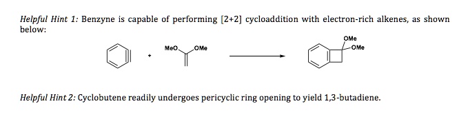 helpful hint benzyne capable of performing 22 cycloaddition with electron rich alkenes a5 shown ...