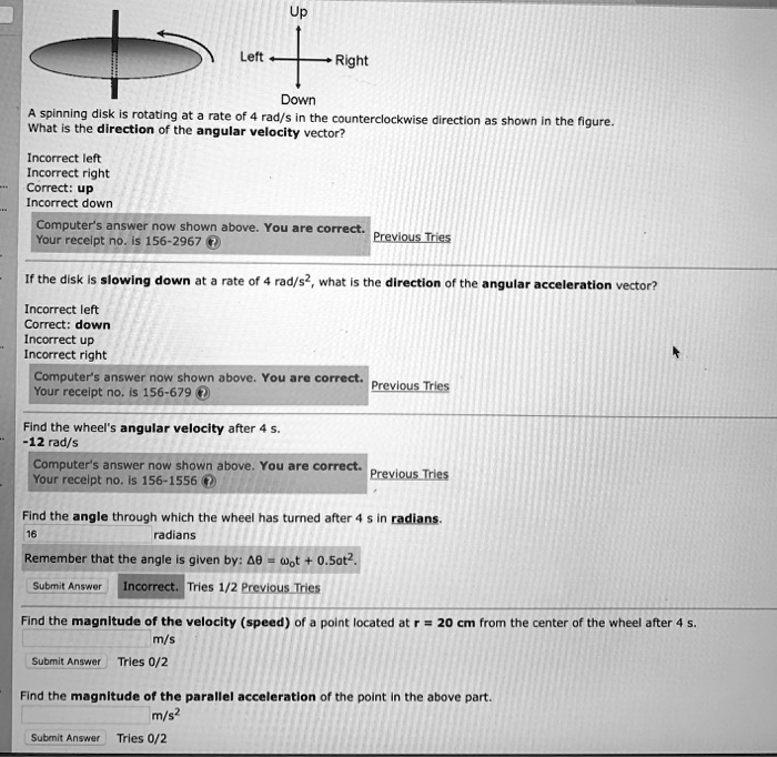 SOLVED: Lelt Right Down spinning disk is rotating at of 4 rad/s in the counterclockwise ...
