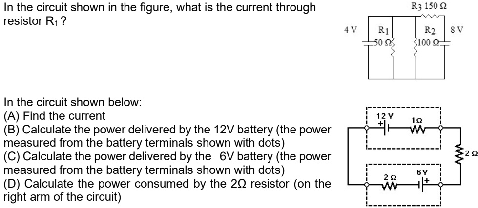 SOLVED: In the circuit shown in the figure, what is the current through resistor R1? R3 = 150 Î ...