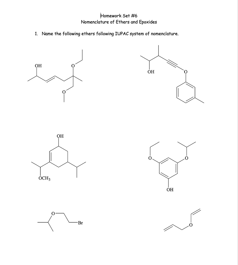 homework set 6 nomenclature of ethers and epoxides name the following ...
