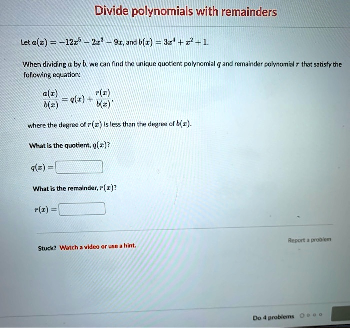 divide polynomials with remainders let az 12x5 2r 9xand bz 31 r1 when ...