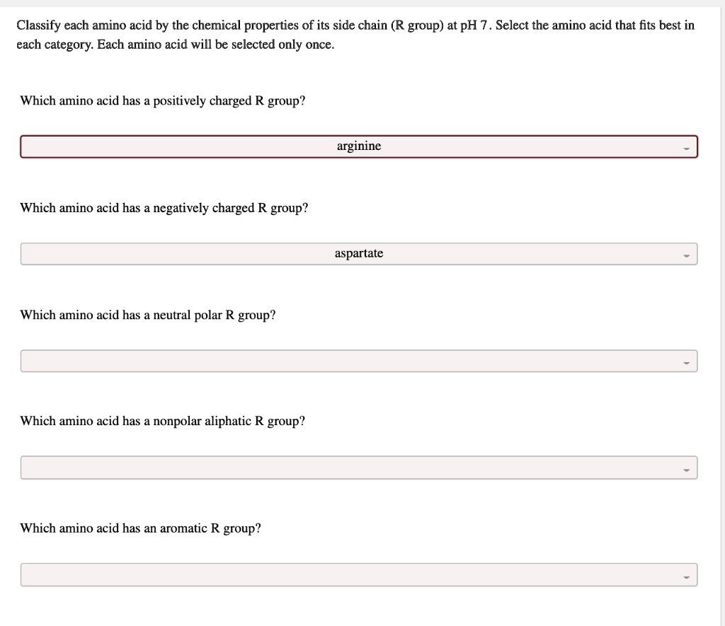 SOLVED: Classify each amino acid by the chemical properties of its side ...