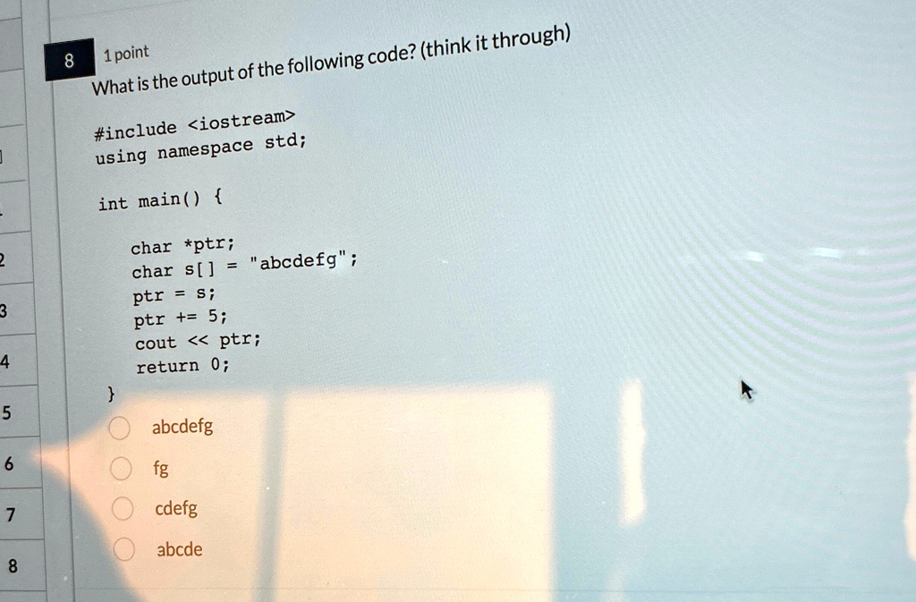 8 1 point what is the output of the following code think it through ...