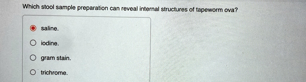 Which stool sample preparation can reveal internal structures of ...