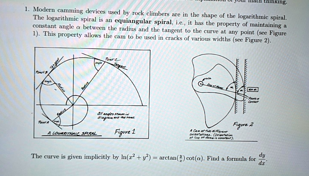 SOLVED: Thinking: Modern camming devices used by rock climbers are in the shape of the ...