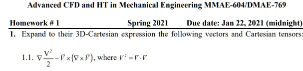 SOLVED: Advanced CFD and HT in Mechanical Engineering MMAE-604/DMAE-769 ... SOLVED: Advanced CFD and HT in Mechanical Engineering MMAE-604/DMAE-769 ...