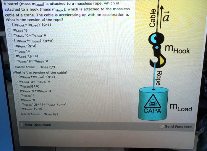 Barrel (mass MLoad) is attached to a massless rope, which is attached ...