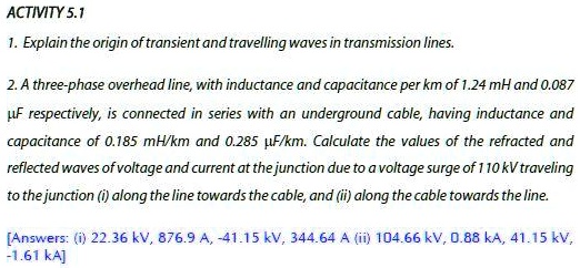 Solved Activity5 1 1 Explain The Origin Of Transient And Travelling Waves In Transmission Lines