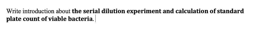 SOLVED: Write introduction about the serial dilution experiment and calculation of standard ...