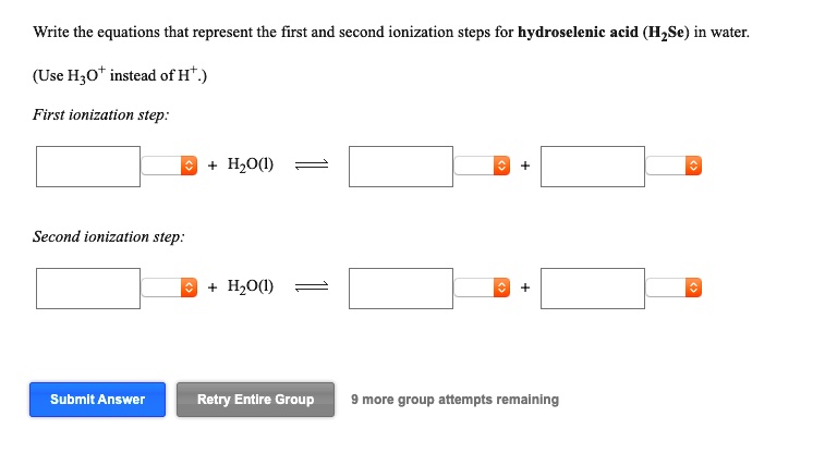 Write the equations that represent the first and second ionization ...