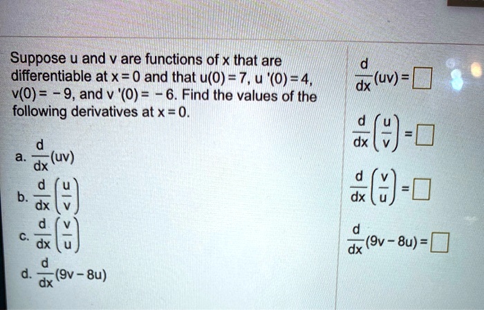 suppose u and v are functions of x that are differentiable at x 0 and ...