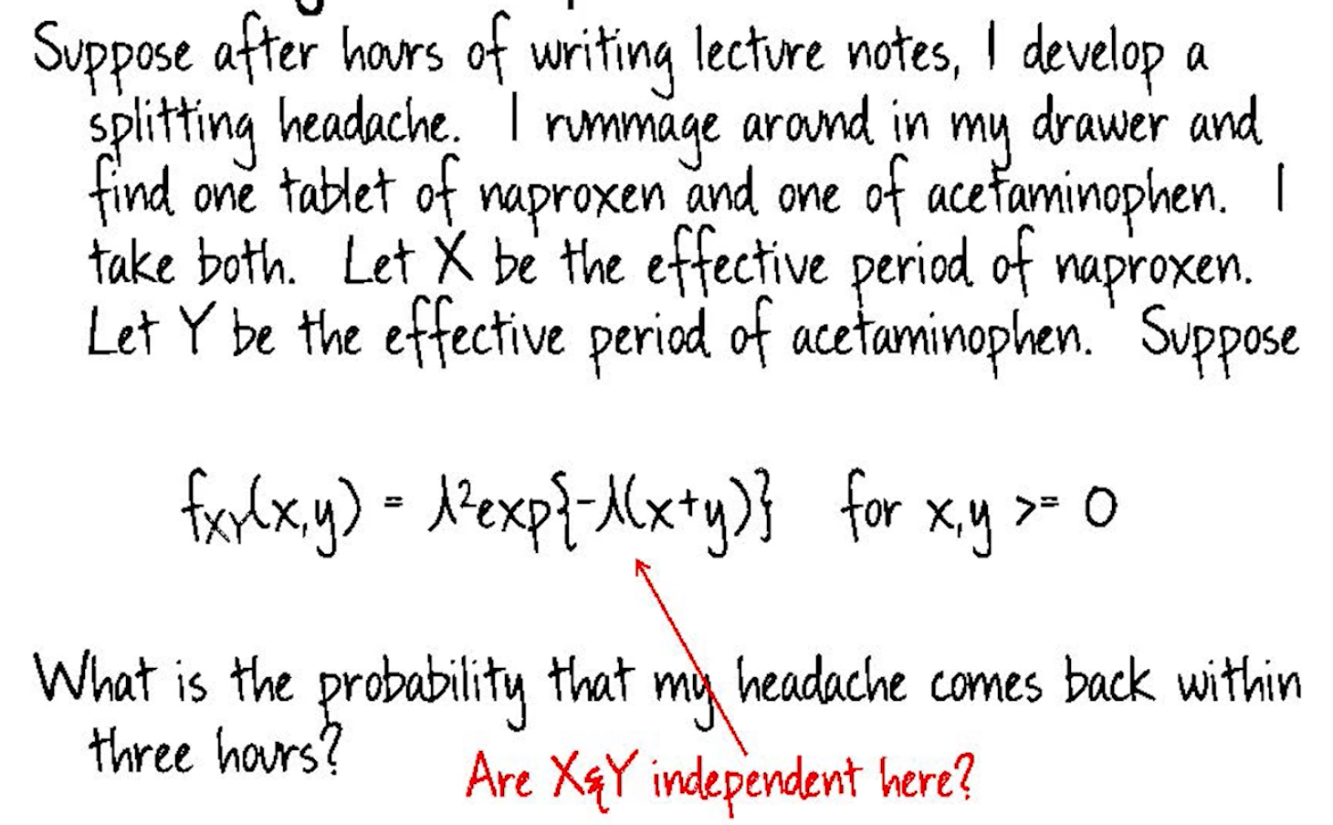 SOLVED: Suppose after hars of writing lecture notes, I develop a ...