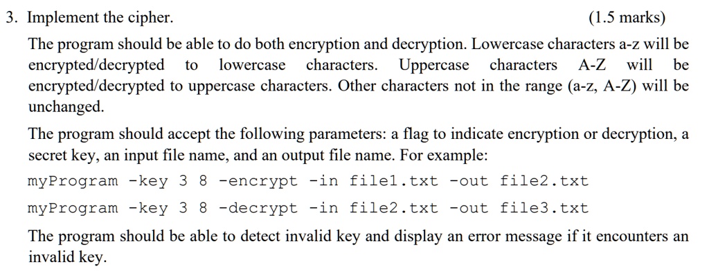Solved Implement The Cipher 15 Marks The Program Should Be Able To Do Both Encryption And