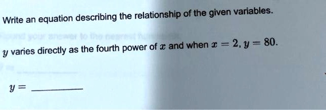 Solved Write An Equation Describing The Relationship Of The Given Variables Directly As The