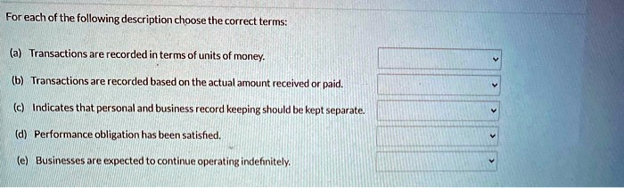 For each of the following description choose the correct terms: (a ...