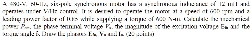 a 480 v 60 hz six pole synchronous motor has a synchronous inductance ...
