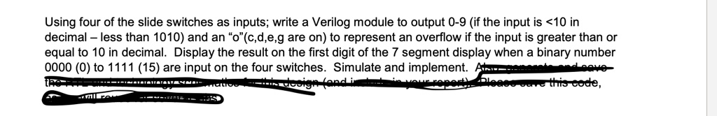 Solved Using Four Of The Slide Switches As Inputswrite A Verilog 6929