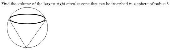 SOLVED: Find the Volume of the largest right circular cone that can be inscribed in a sphere of ...