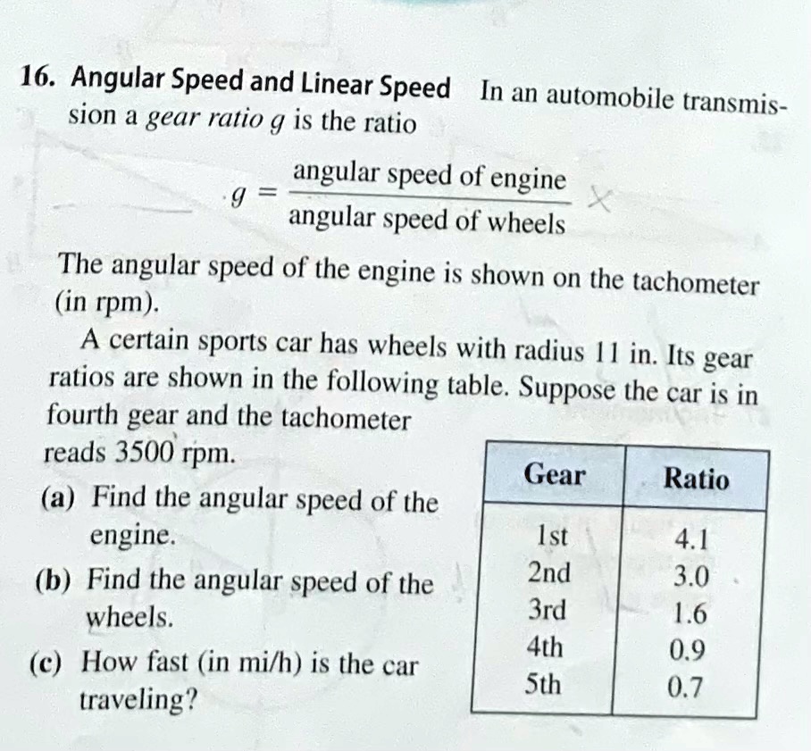 16. Angular Speed and Linear Speed In an automobile transmission a gear ...
