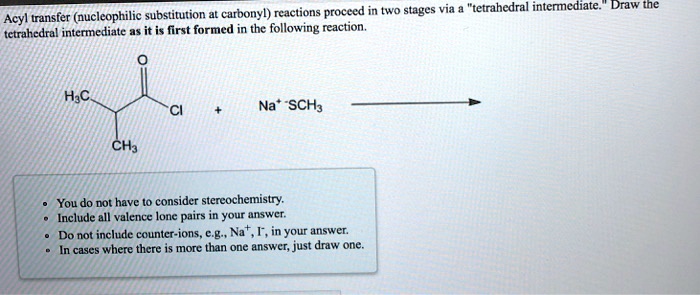 Acyl transfer (nucleophilic substitution at carbonyl) reactions proceed ...